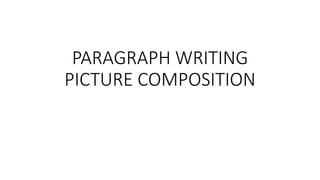PARAGRAPH WRITING (2).pptx