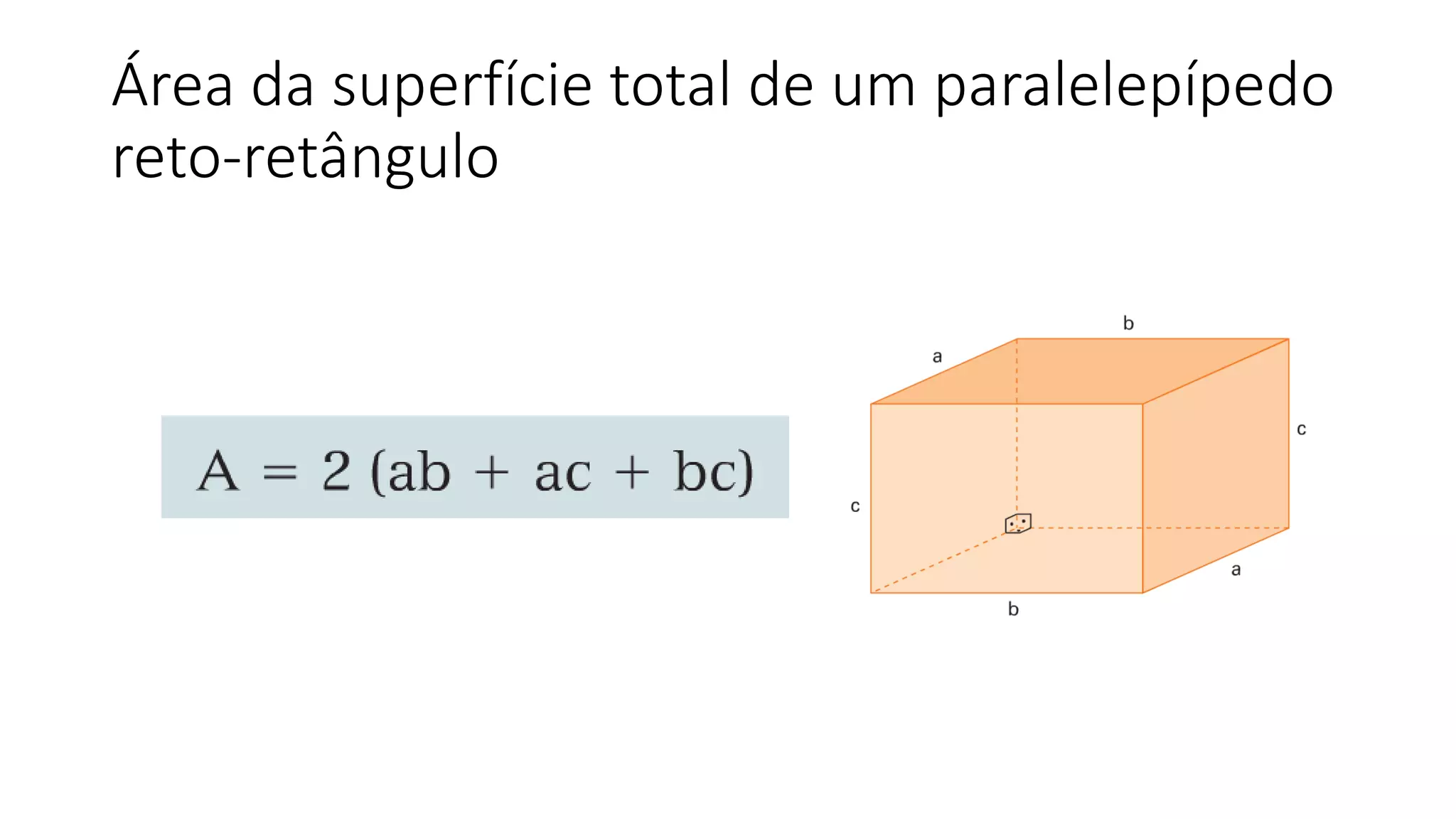 Paralelepípedo reto retângulo | PPTX