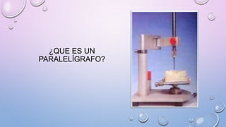 pARALELIGRAFO. Instrumento de uso de odontología.pptx