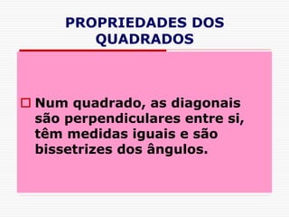 PARALELOGRAMOS NOTAVÉSI..ppt 8 ANO ESTUDO DOS QUADRILATEROS. | PPT