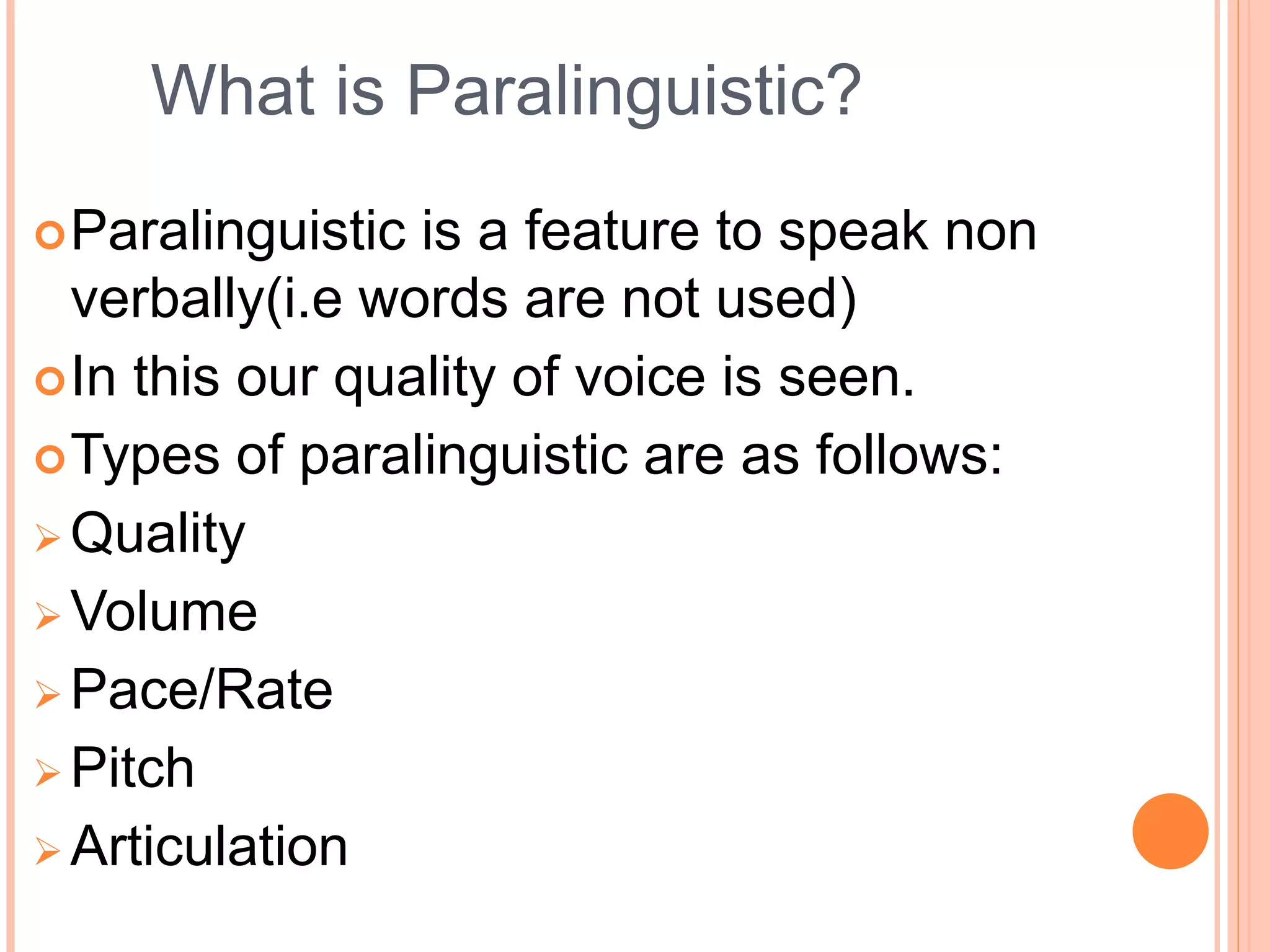 Paralinguistic (2) (Communication Skills) | PPTX