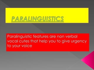 Paralinguistics | PPT