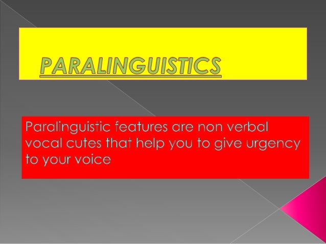 Paralinguistics