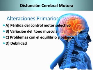 Paralisis Cerebral infantil Dr Jose Brizuela Parte 1 | PPTX