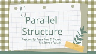 PARALLEL-AND-NON-PARALLEL-STRUCTURE.pptx