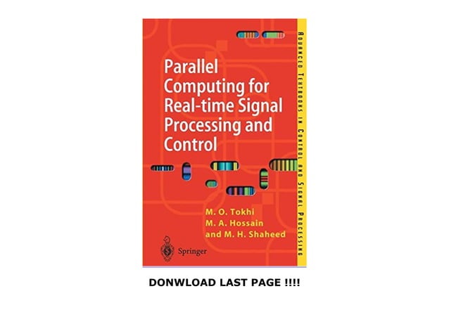 Parallel Computing For Real Time Signal Processing And Control Advanced Textbooks In Control