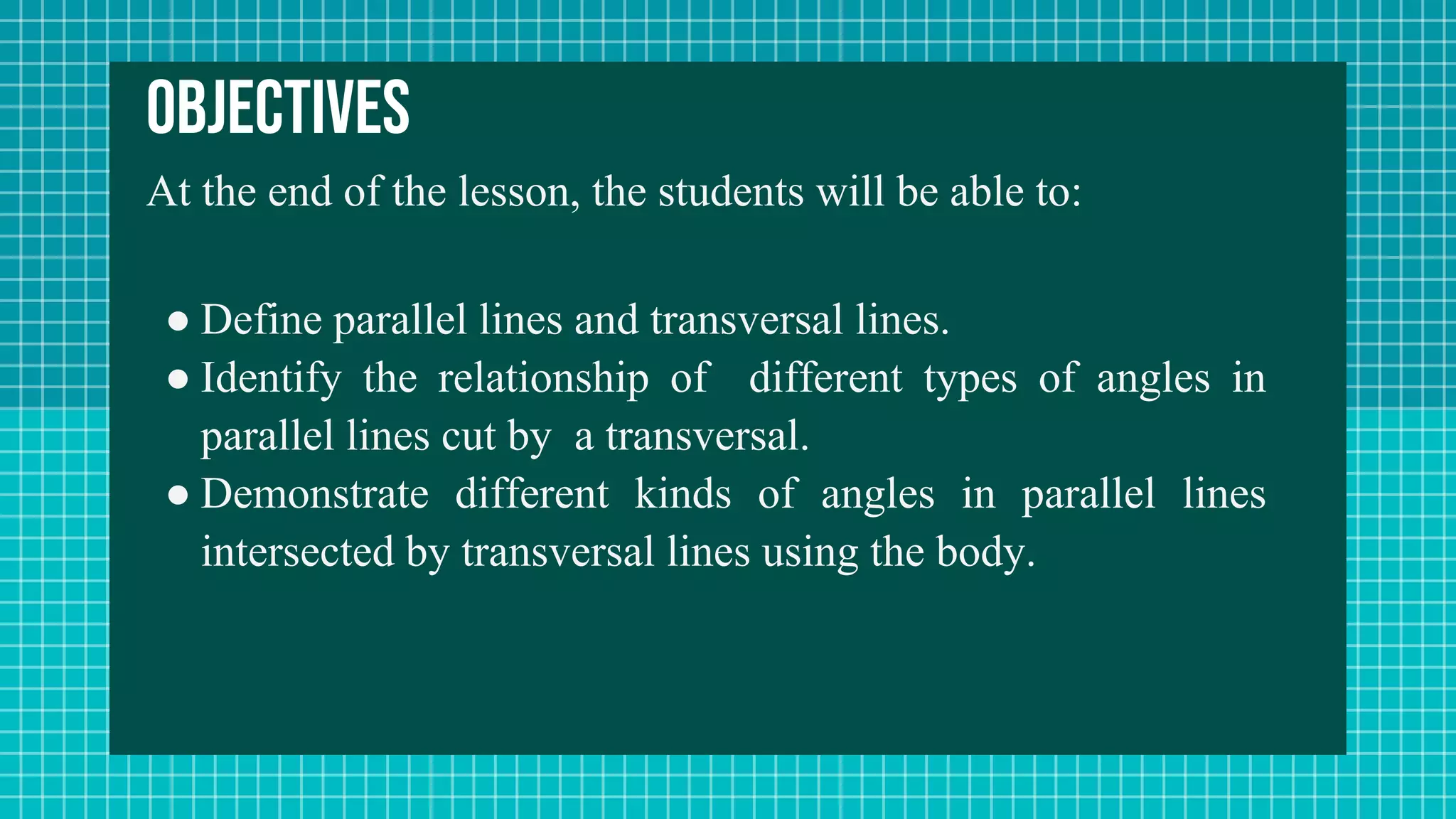 Parallel-Lines-andTransversal-Experimental-1.pptx