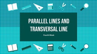 Parallel-Lines-andTransversal-Experimental-1.pptx