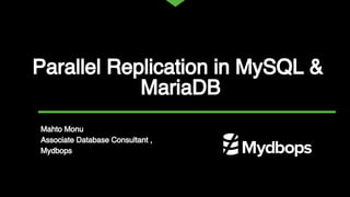 Parallel Replication in MySQL and MariaDB | PDF