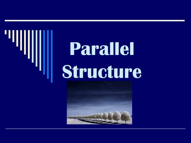 Parallel Structure | PPT