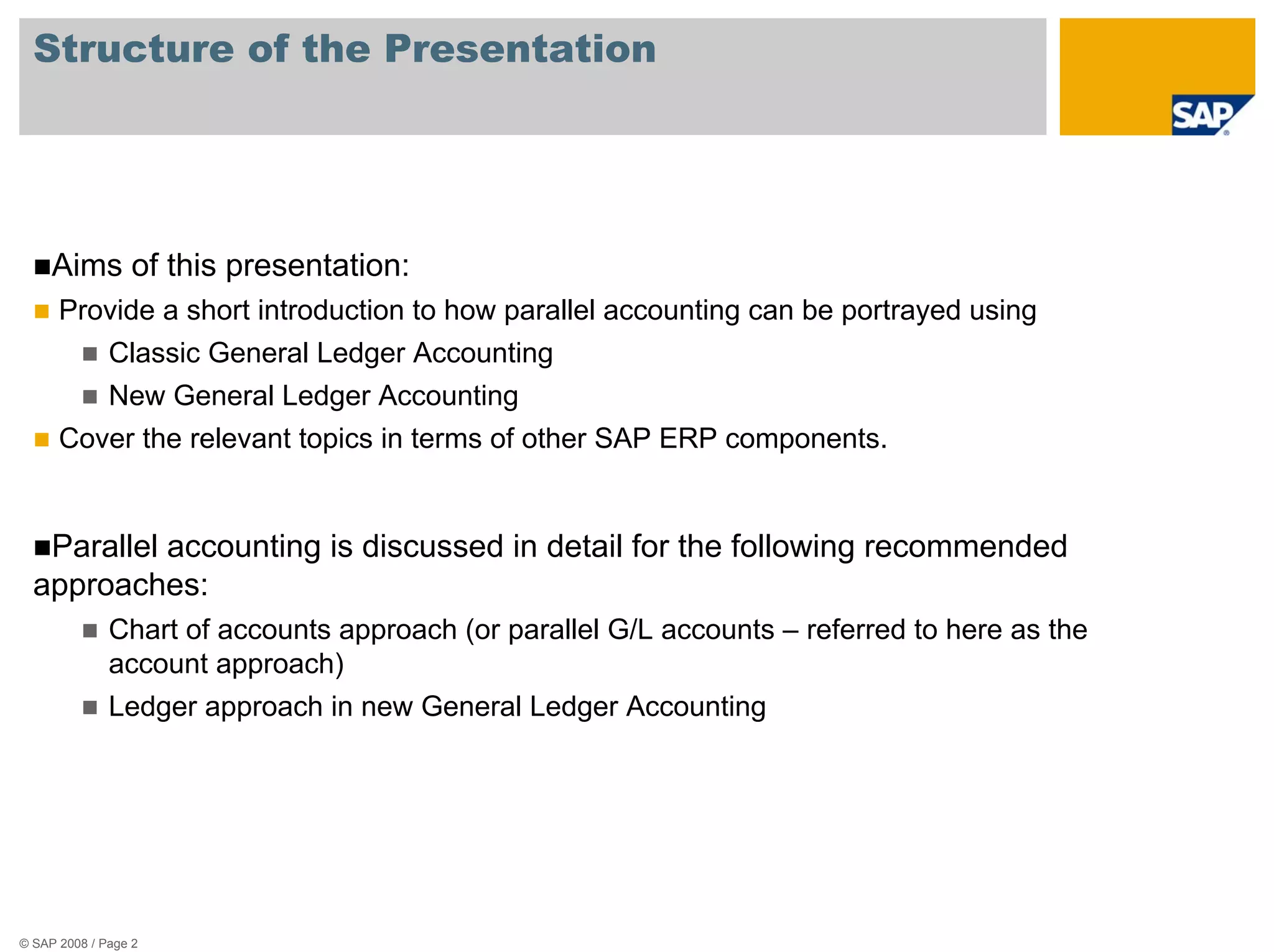 Parallel accounting in sap erp account approachversus ledger approachin ...