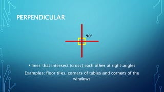 Parallel and Perpendicular (Mathematics 5) | PPT