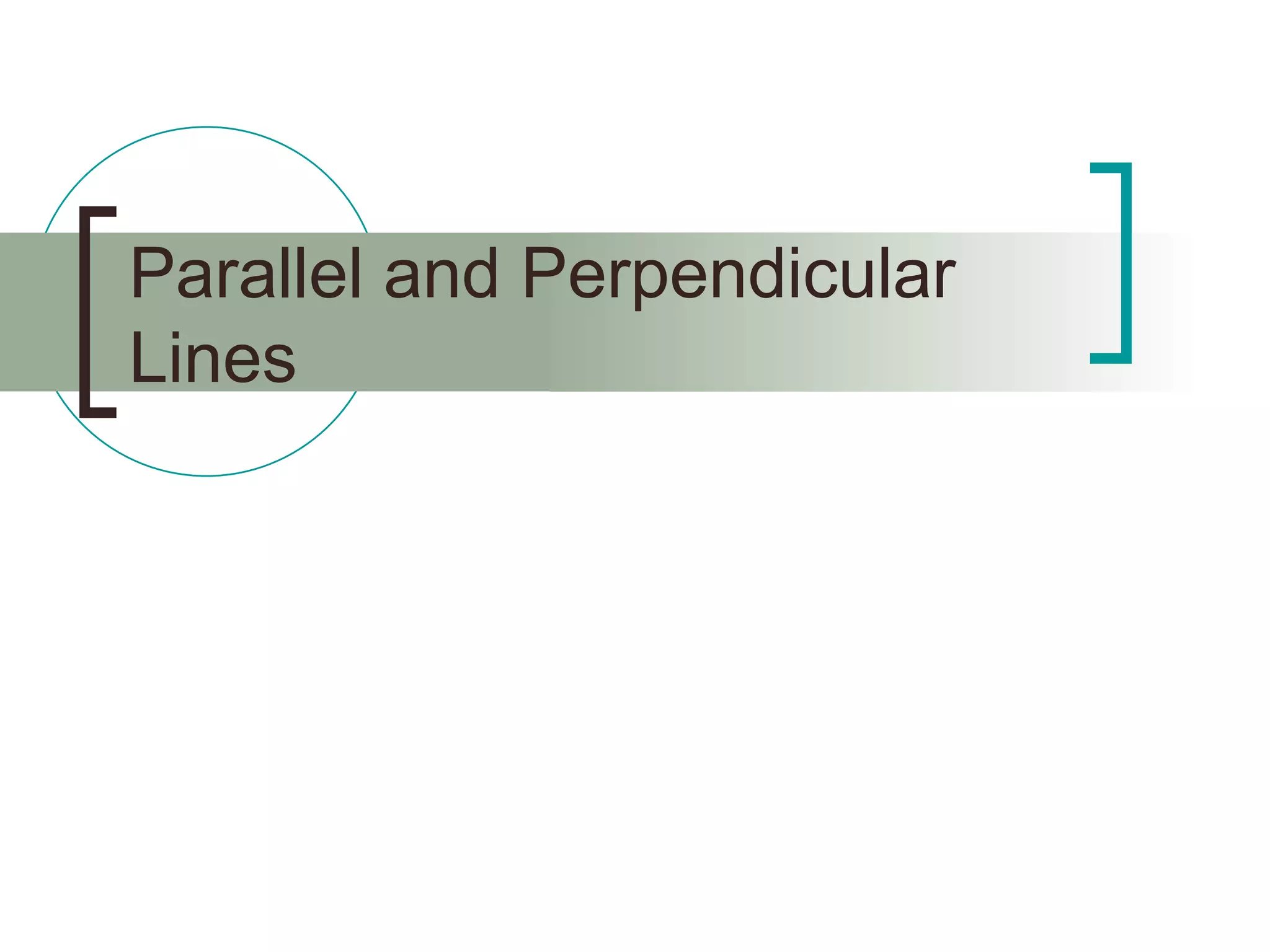 Parallel and perpendicular lines | PPT