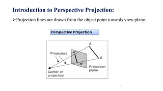 Parallel and perspective projection in 3 d cg | PPTX