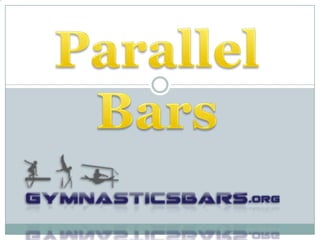 Parallel bars | PPTX