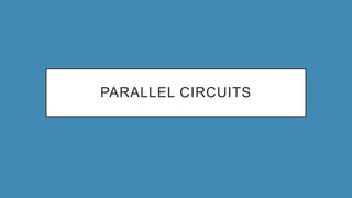 Parallel circuits | PPTX