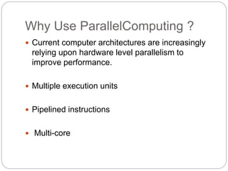 Parallel computing and its applications | PPTX