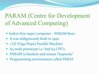Parallel computing in india | PPTX