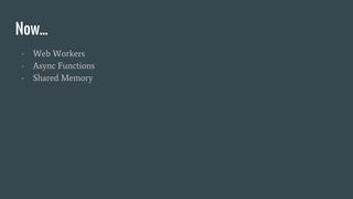 Parallel Computing into Javascript | PPT