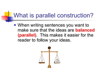 Parallel constr notes powerpoint | PPT