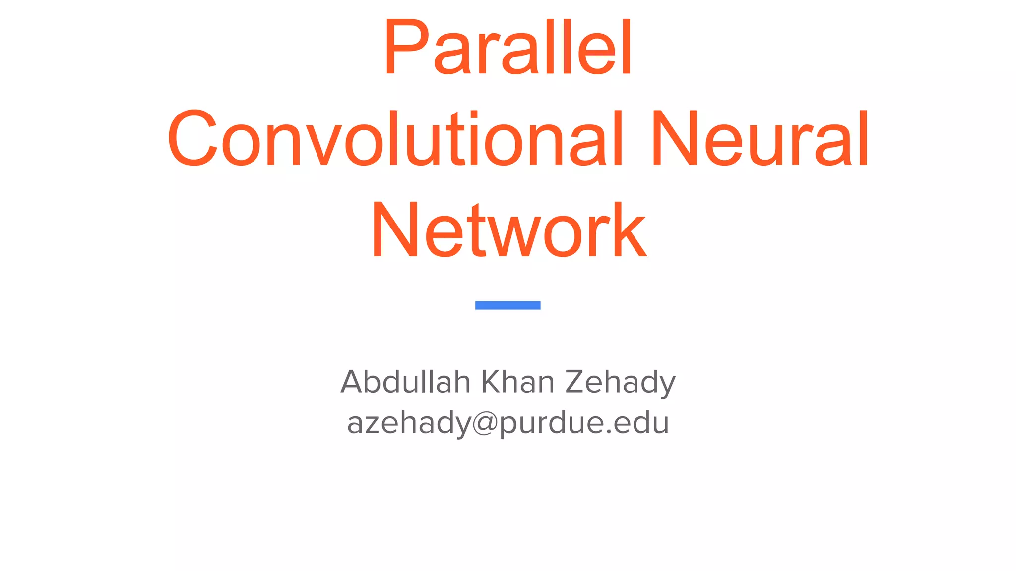 Parallel convolutional neural network | PPT Parallel convolutional neural network | PPT