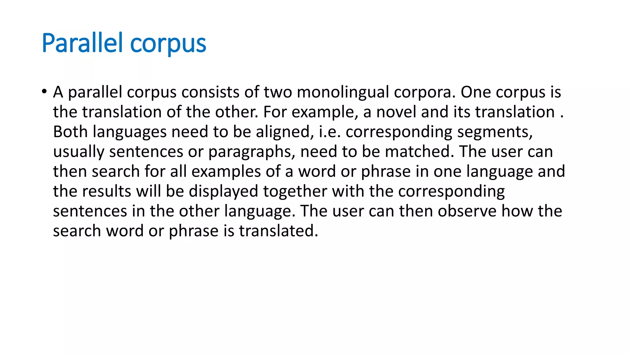 Types of corpus linguistics Parallel ,aligned... | PPTX
