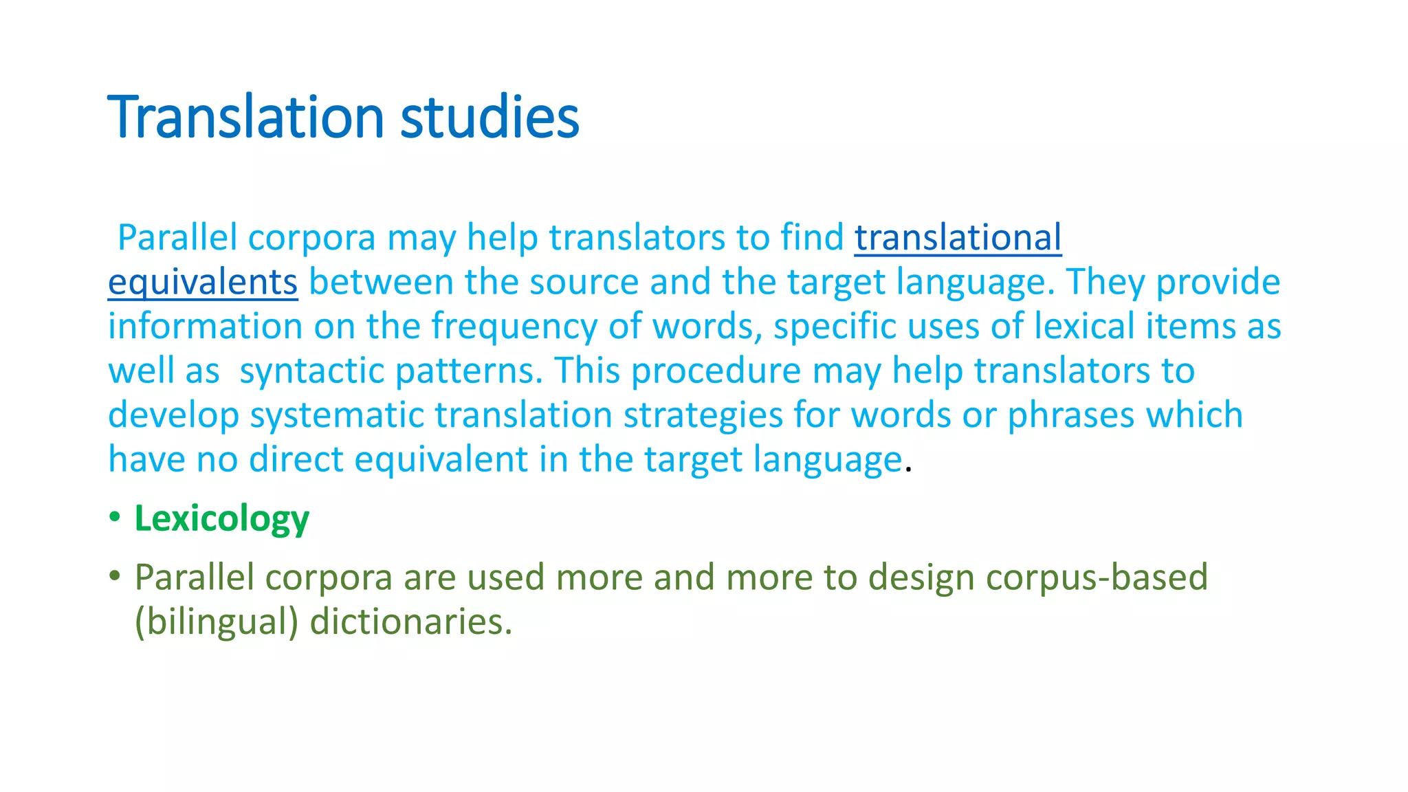 Types of corpus linguistics Parallel ,aligned... | PPTX