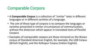 Types of corpus linguistics Parallel ,aligned... | PPTX