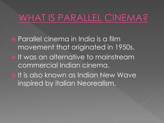Parallel films in indian lost direction (Malayalam Films) | PPT