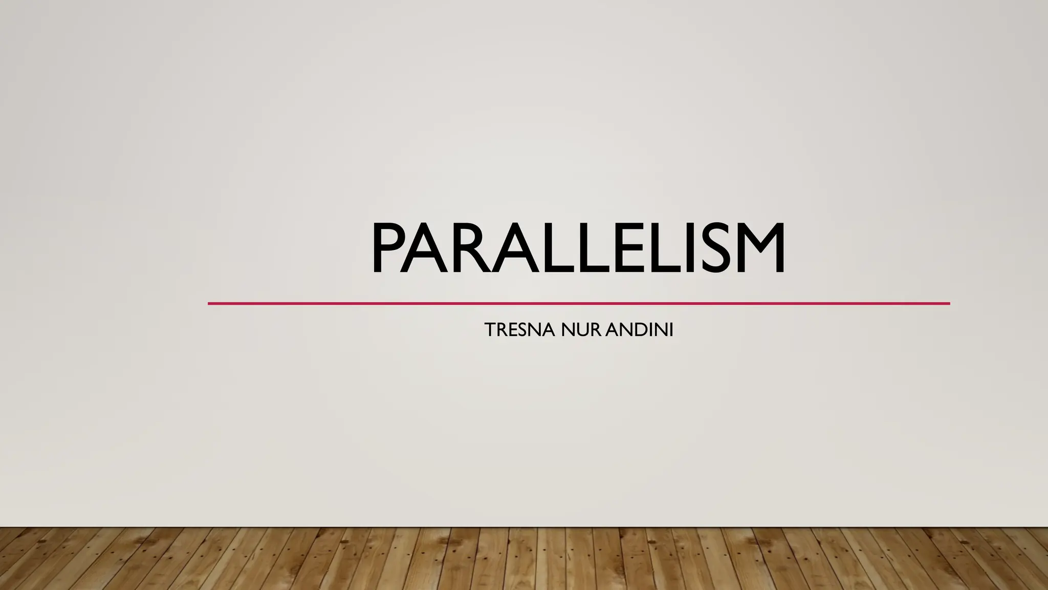 parallelism dalam materi bahasa inggris.pptx