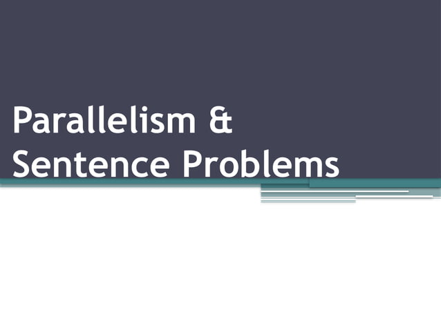 Parallelism. a language concept. pptx giving awarness about parallelism ...