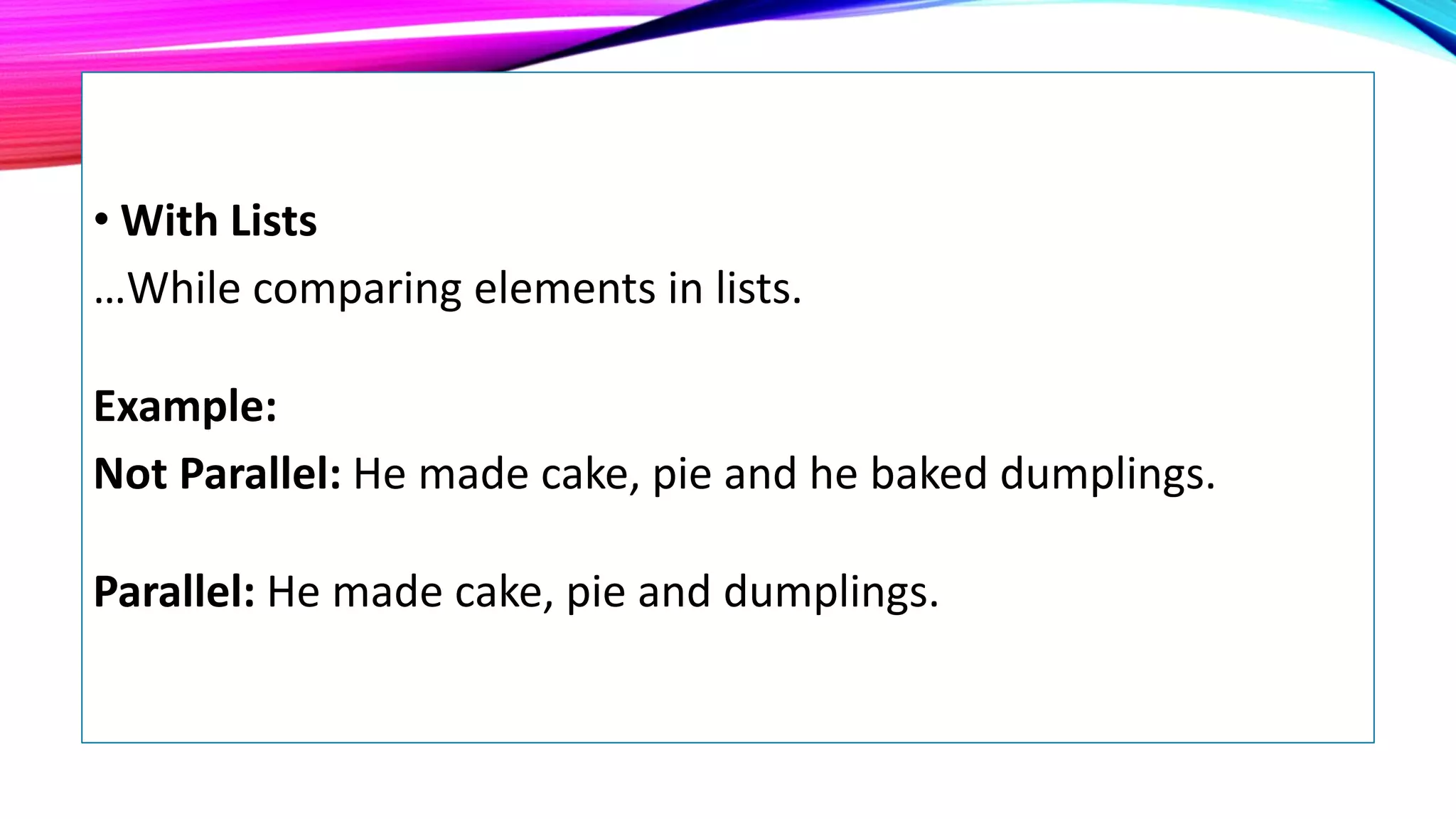 Parallelism (in grammar) | PPTX