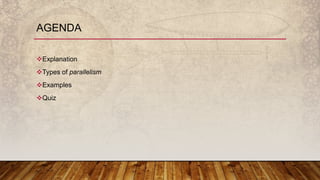 Parallelism ppt (1) | PPTX