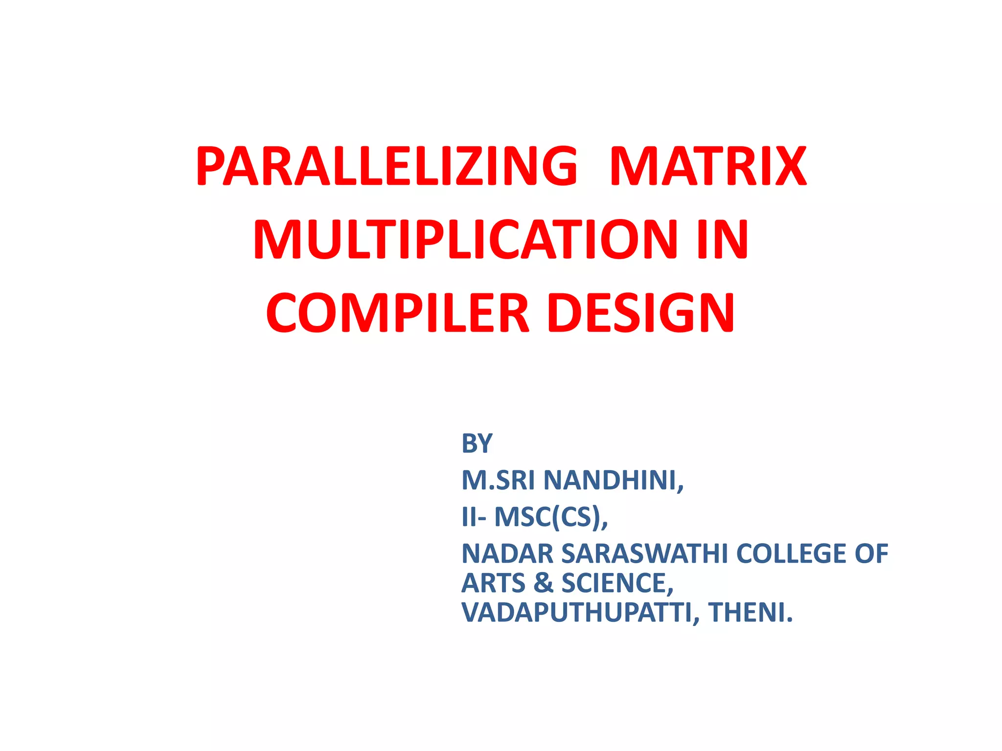 Parallelizing matrix multiplication | PPT