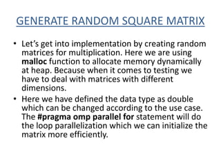 Parallelizing matrix multiplication | PPT