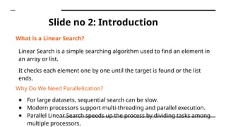 Parallel linear search how does linear search work in parallel.pptx