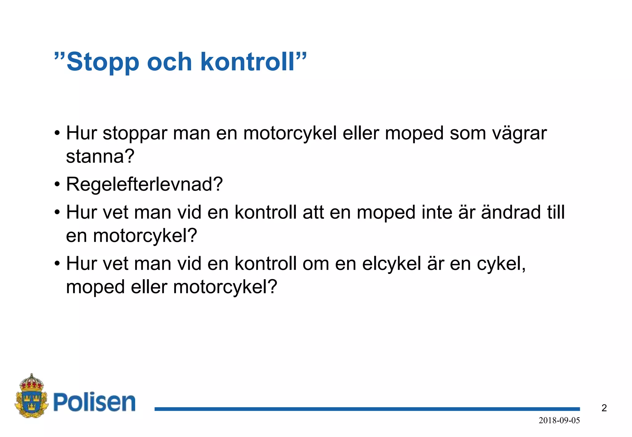 Parallellt sem oskyddade trafikanter 09 Daniel Pettersson Polisen | PPT