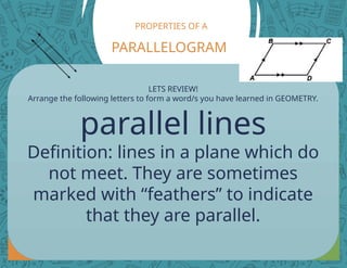PROPERTIES OF PARALLELOGRAMS- MATHEMATICS 9 QUARTER 3 WEEK 1 | PPTX