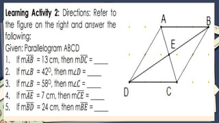 Properties of Parallelogram for grade 9 learners | PPTX