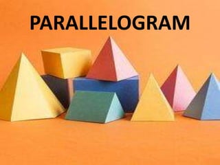 PARALLELOGRAM PPT.pptx