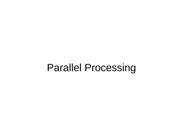 Parallel processing | PPT