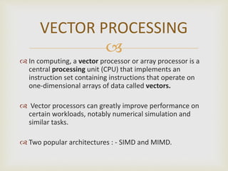Parallel processing (simd and mimd) | PPTX