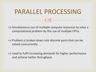 Parallel processing (simd and mimd) | PPTX