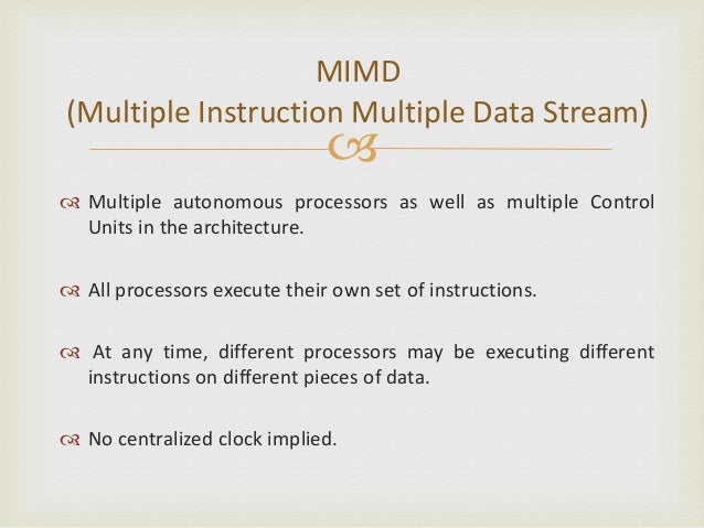 Parallel processing (simd and mimd) Parallel processing (simd and mimd)