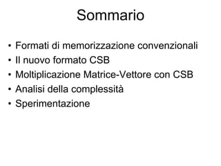 Parallel Sparse Matrix Vector Multiplication Using CSB | PPT
