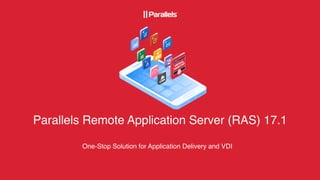 Parallels RAS - Apps Delivery & VDI Solution | PDF