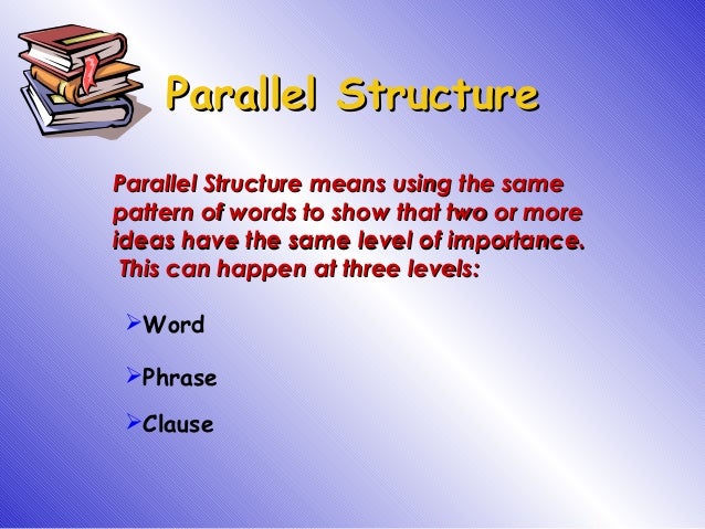 Parallel structure