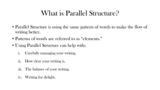Parallel structure | PPTX