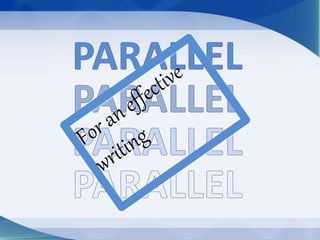 Parallel Structure | PPTX
