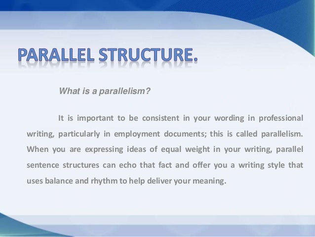 Parallel Structure